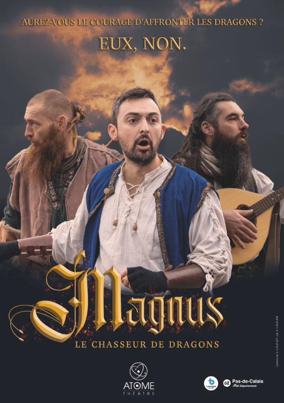 Magnus, le chasseur de Dragons - Musée de l'Archerie et du Valois